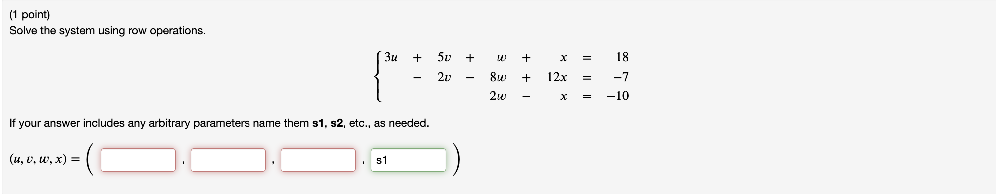 Solved (1 point) Solve the system using row operations. | Chegg.com