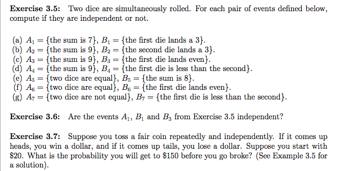 Solved Exercise 3.5: Two dice are simultaneously rolled. For | Chegg.com