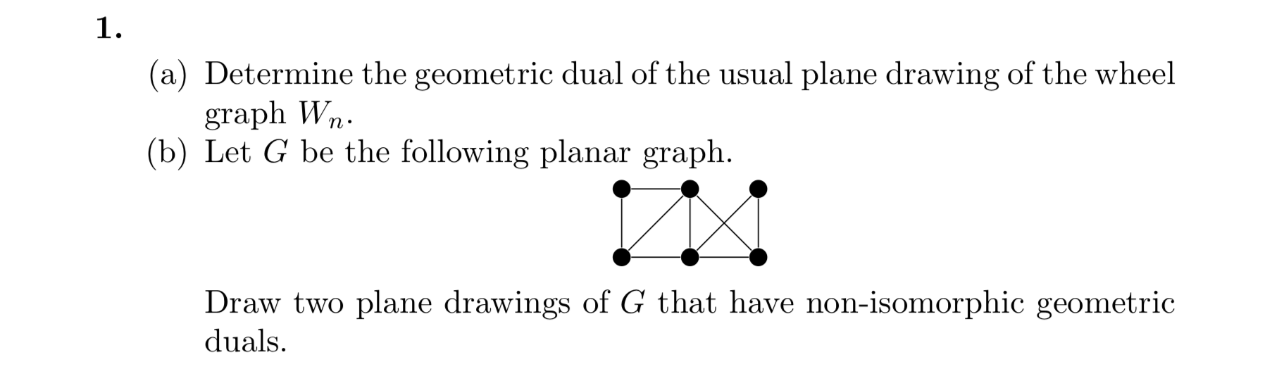 Solved 1. (a) Determine the geometric dual of the usual | Chegg.com