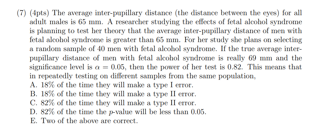 Solved (7) (4pts) The average inter-pupillary distance (the | Chegg.com
