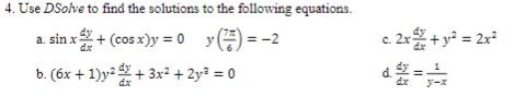 Solved 4. Use DSolve to find the solutions to the following | Chegg.com