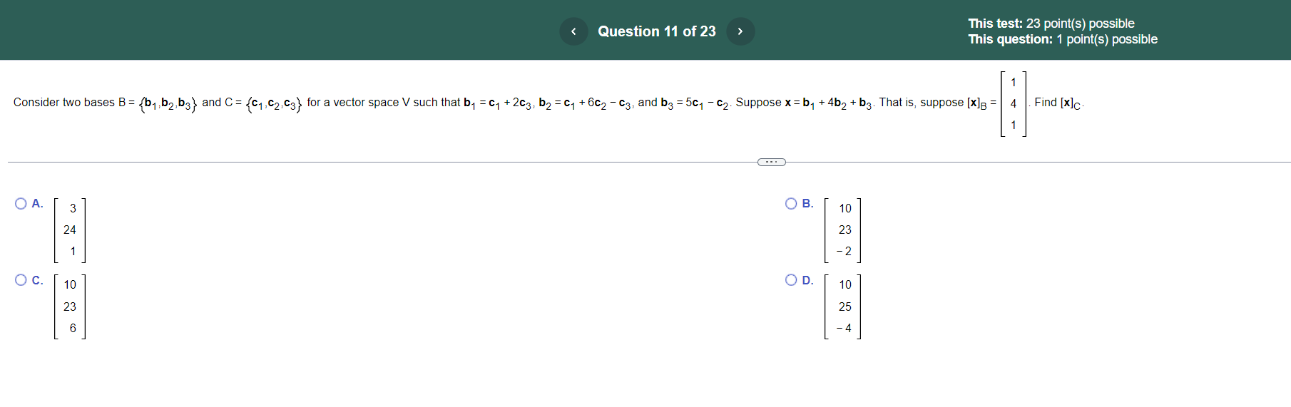 Solved ider two bases B={b1,b2,b3} and C={c1,c2,c3} for a | Chegg.com