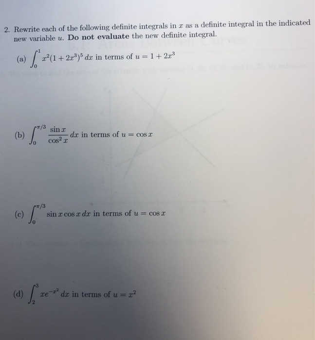 Solved 2. Rewrite each of the following definite integrals | Chegg.com