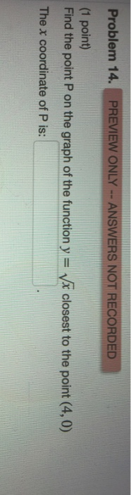 Solved Problem 14. PREVIEW ONLY --ANSWERS NOT RECORDED (1 | Chegg.com