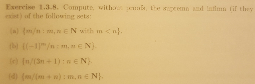 Solved Exercise 1.3.8. Compute, without proofs, the suprema | Chegg.com