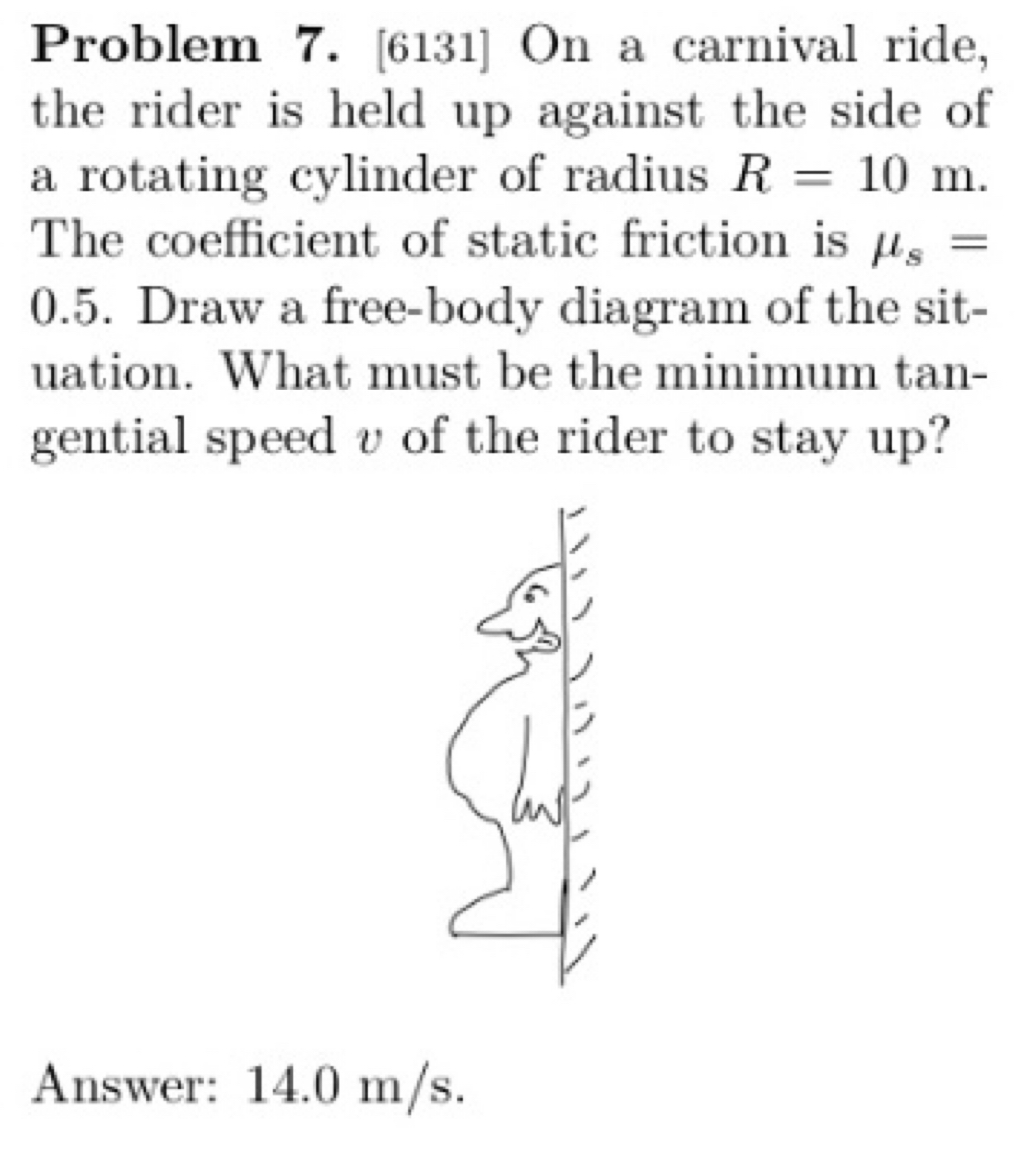 Solved Problem 7. [6131] ﻿On a carnival ride,the rider is | Chegg.com