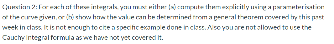 Solved 2. [18 marks] Evaluate the following integrals: Z γ 1 | Chegg.com