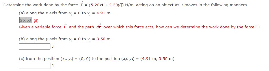 Solved Determine the work done by the force | Chegg.com