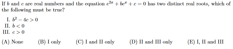 Solved If B And C Are Real Numbers And The Equation E2x + 