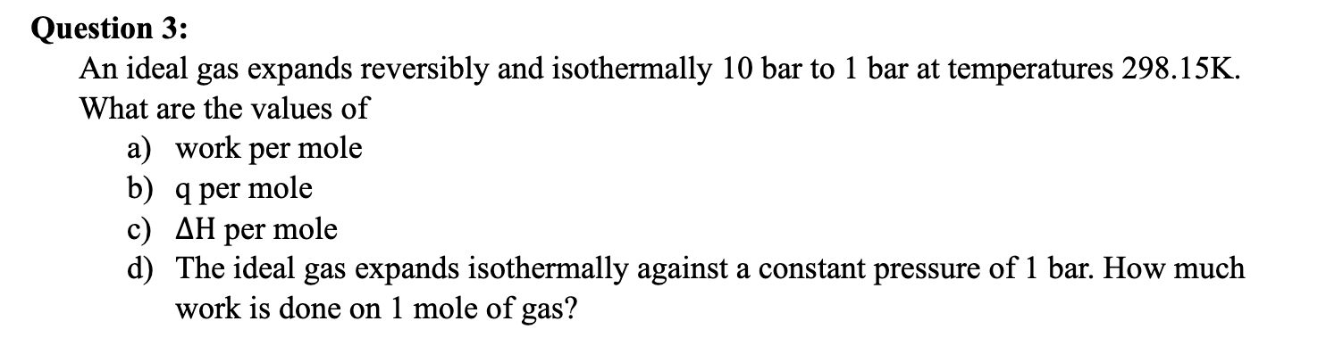 Solved An ideal gas expands reversibly and isothermally 10 | Chegg.com