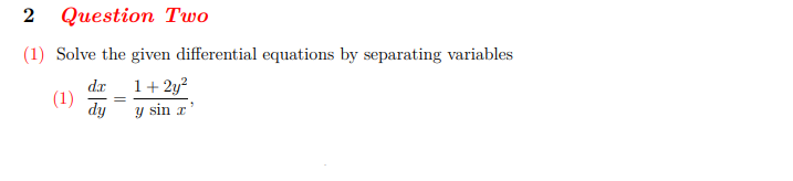 Solved 2 Question Two (1) Solve the given differential | Chegg.com