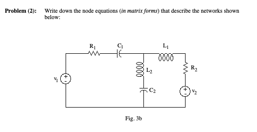 Solved Problem 2 Write Down The Node Equations In Matrix 1188