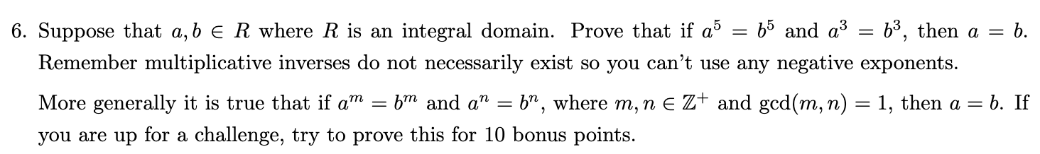 Solved 6. Suppose that a,b∈R where R is an integral domain. | Chegg.com