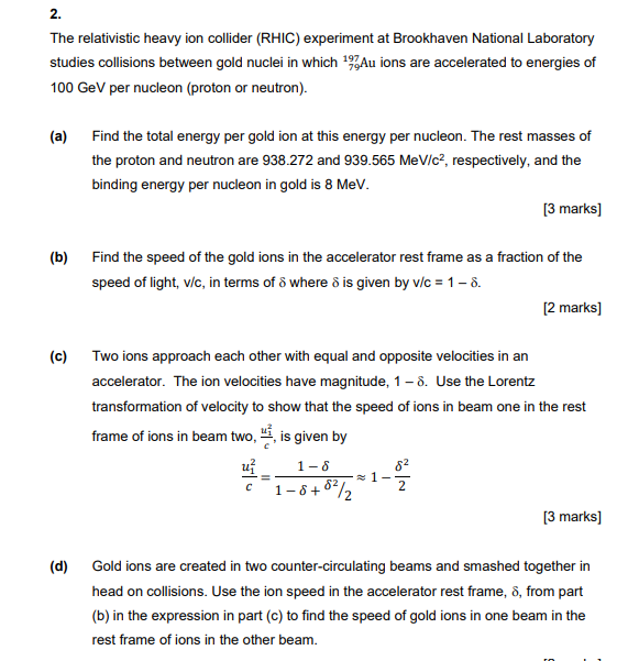 Solved 2. The relativistic heavy ion collider (RHIC) | Chegg.com