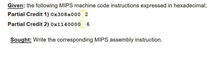 Solved Given: the following MIPS machine code instructions | Chegg.com