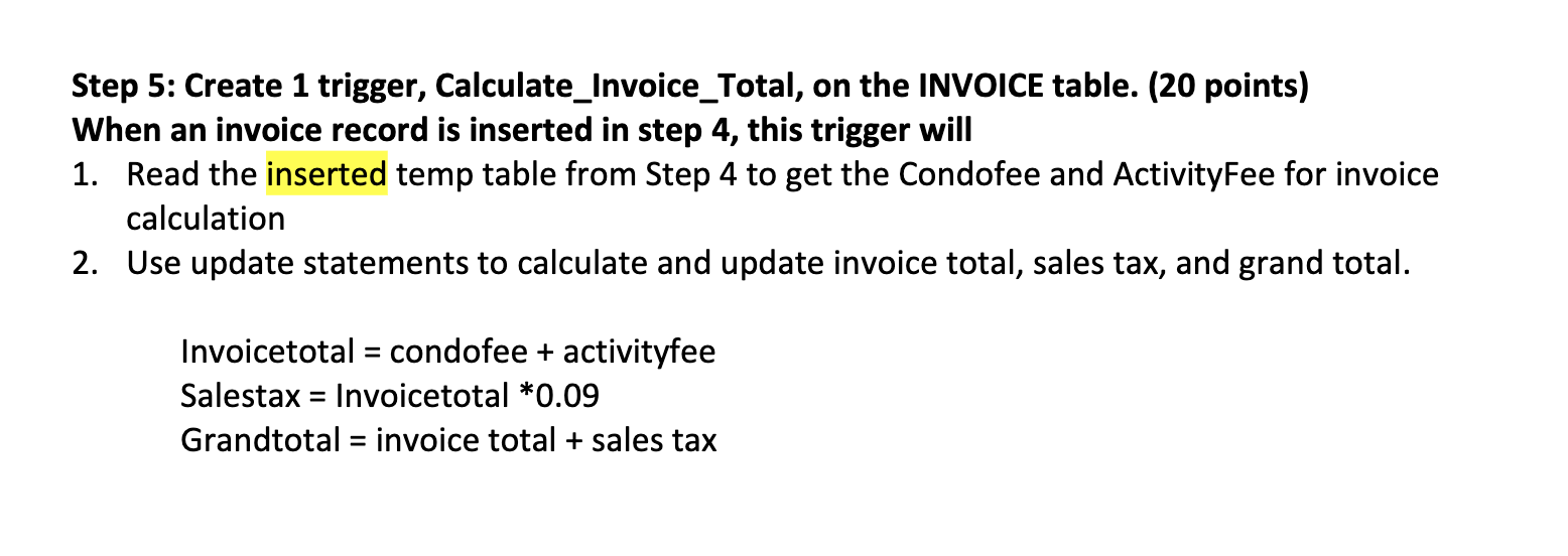 Solved Step 4: Write a stored procedure, Create_Invoice, to | Chegg.com