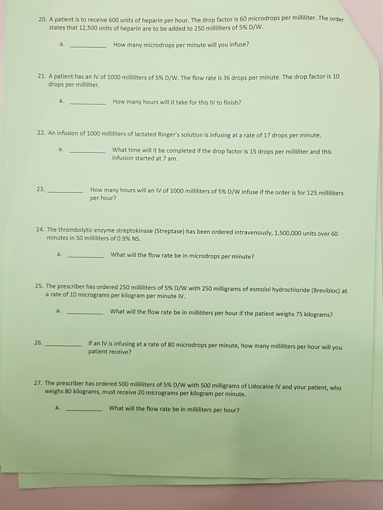 Solved 20. A patient is to receive 600 units of heparin per | Chegg.com
