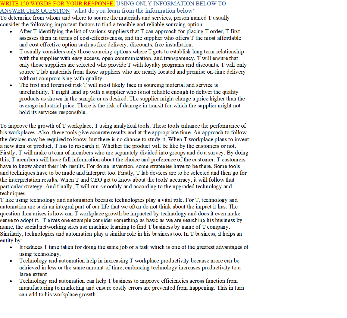 Solved . WRITE 150 WORDS FOR YOUR RESPONSE: USING ONLY | Chegg.com