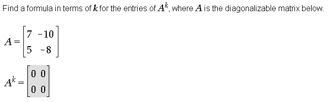 Solved Find a formula in terms of k for the entries of All, | Chegg.com