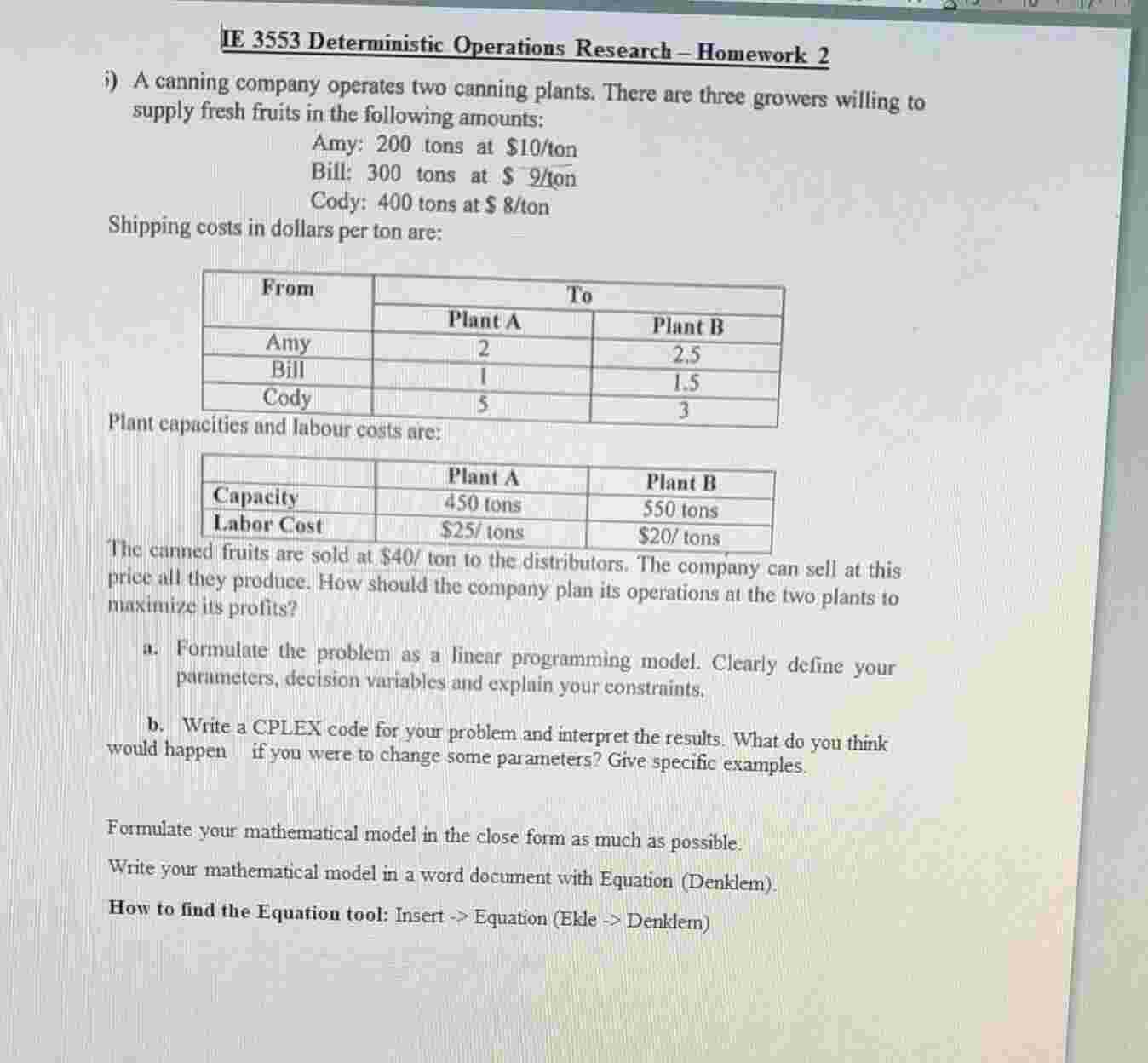 Solved IE 3553 ﻿Deterministic Operations Research-Homework | Chegg.com