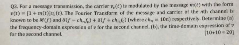 Solved Q4.The transmitted message from Q3 is received at the | Chegg.com