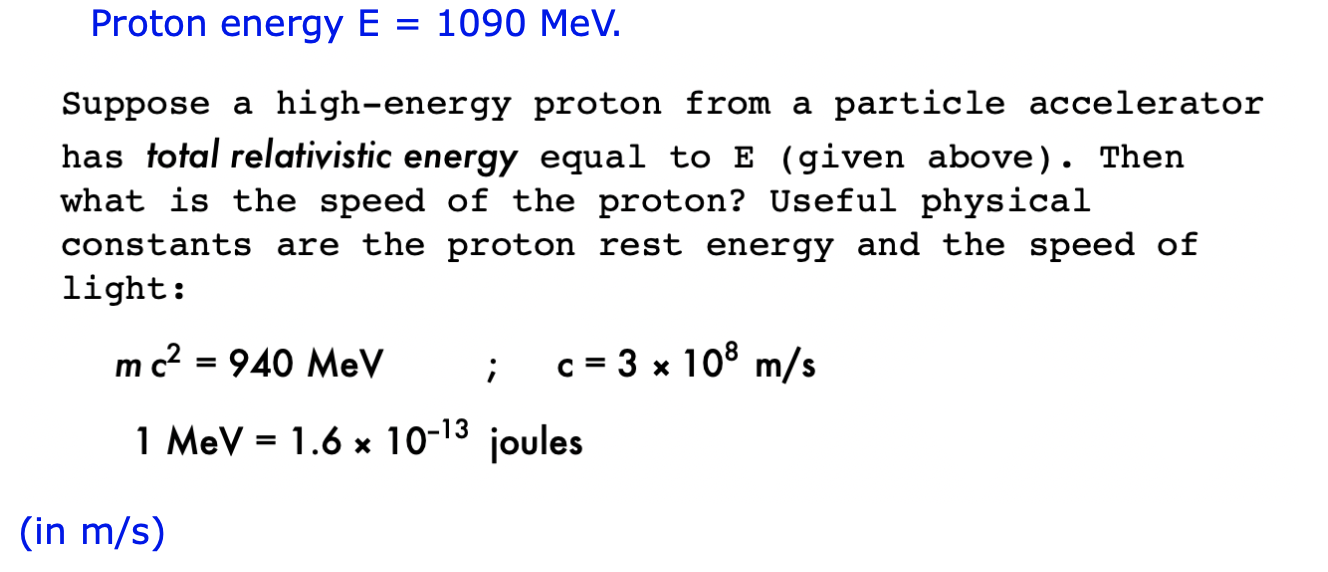 Solved Proton energy E=1090MeV. Suppose a high-energy proton | Chegg.com