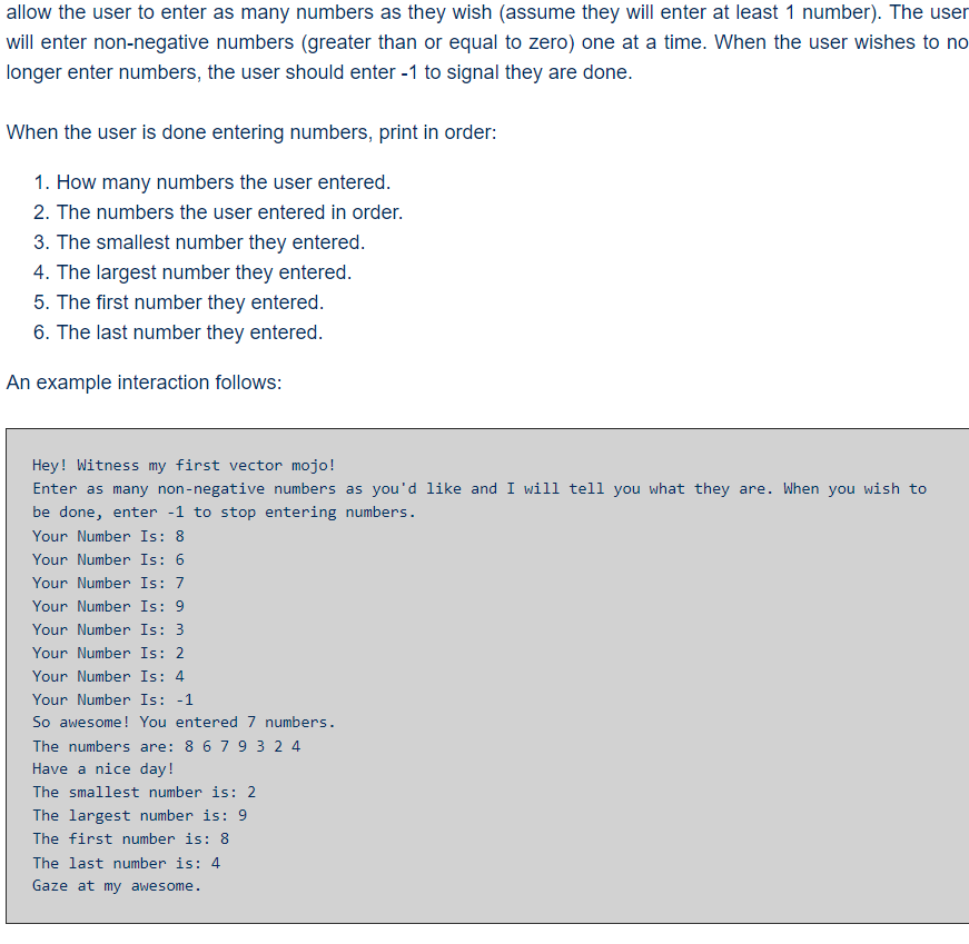 Solved allow the user to enter as many numbers as they wish | Chegg.com