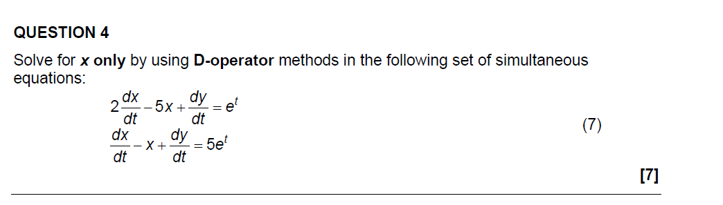 Solved QUESTION 4Solve for x ﻿only by using D-operator | Chegg.com