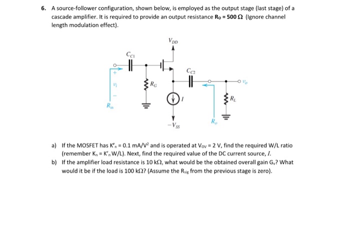 Solved A source-follower configuration, shown below, is | Chegg.com