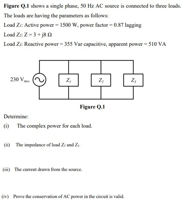 Solved Figure Q. 1 ﻿shows a single phase, 50 Hz AC ﻿source | Chegg.com