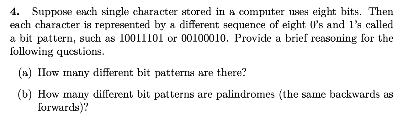 Solved 4. Suppose each single character stored in a computer | Chegg.com
