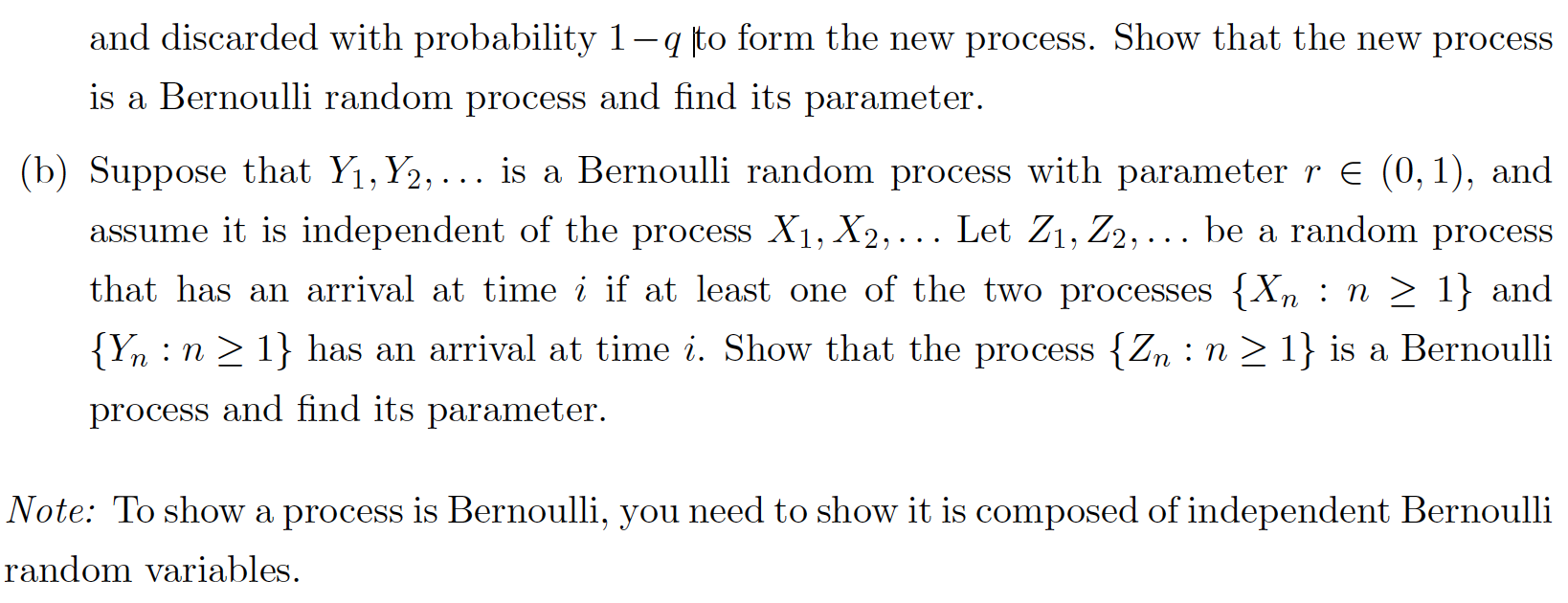 Let X1, X2, X3, ... be a Bernoulli random process | Chegg.com