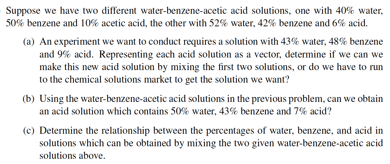 Solved Suppose we have two different water-benzene-acetic | Chegg.com