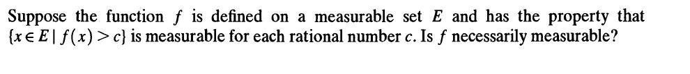 Solved Suppose the function f is defined on a measurable set | Chegg.com