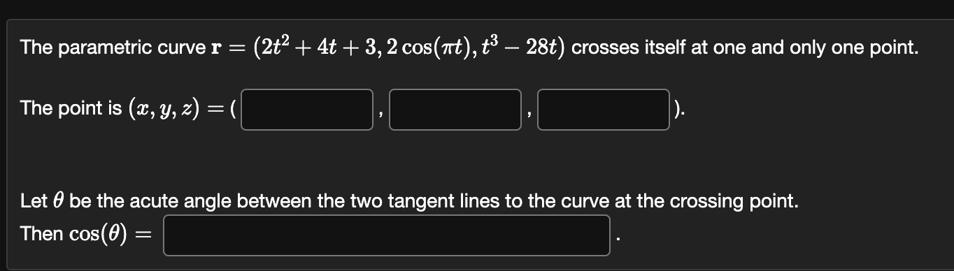 Solved The parametric curve r=(2t2+4t+3,2cos(πt),t3−28t) | Chegg.com