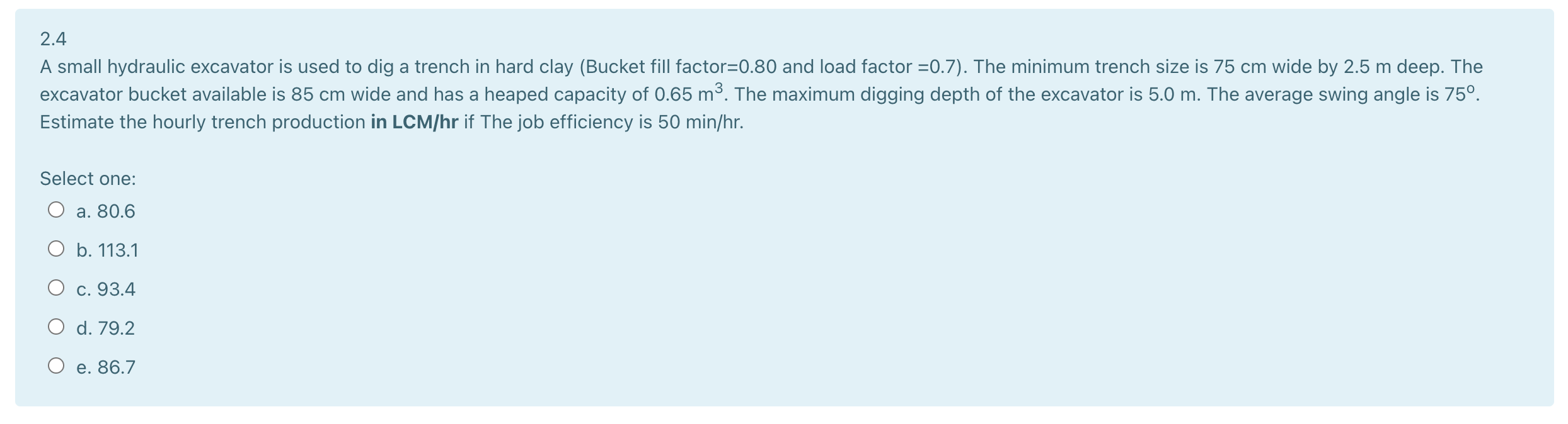 Solved 2.4 A small hydraulic excavator is used to dig a | Chegg.com
