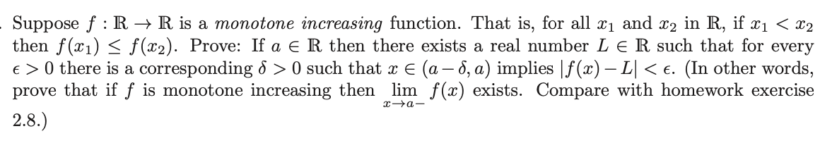Solved Suppose f :R → R is a monotone increasing function. | Chegg.com