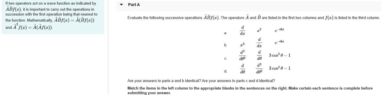 Solved Part A If two operators act on a wave function as | Chegg.com
