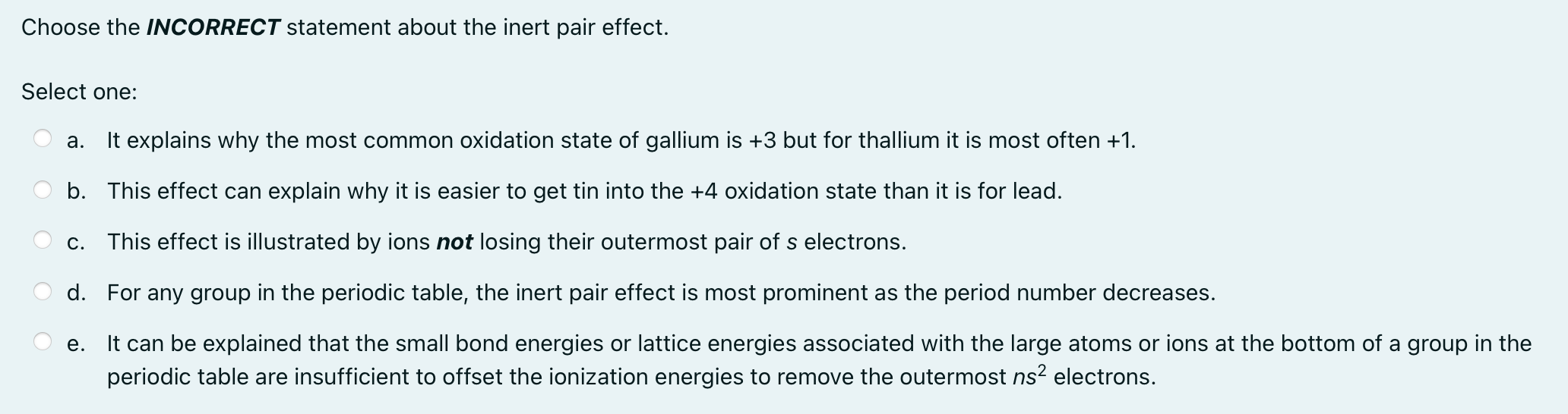 Solved Choose the INCORRECT statement about the inert pair | Chegg.com