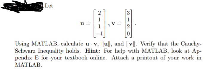 Solved N E II 1 Let 3 1 2 0 Using MATLAB, calculate u . v, | Chegg.com