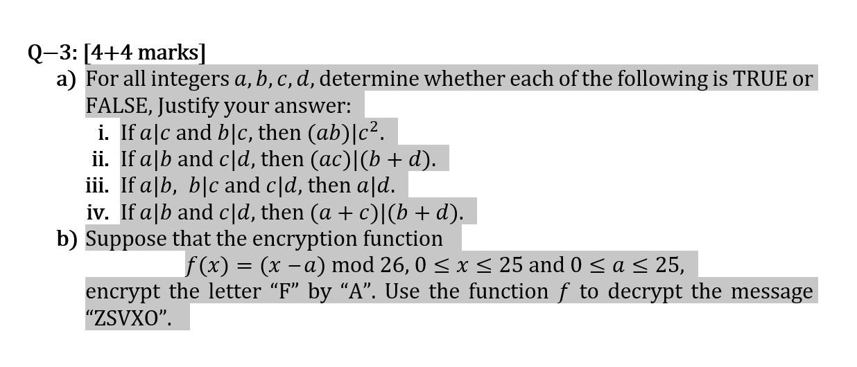 Solved Q-3: [4+4 marks] a) For all integers a,b,c,d, | Chegg.com