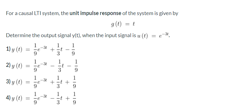 Solved For a causal LTI system, the unit impulse response of | Chegg.com