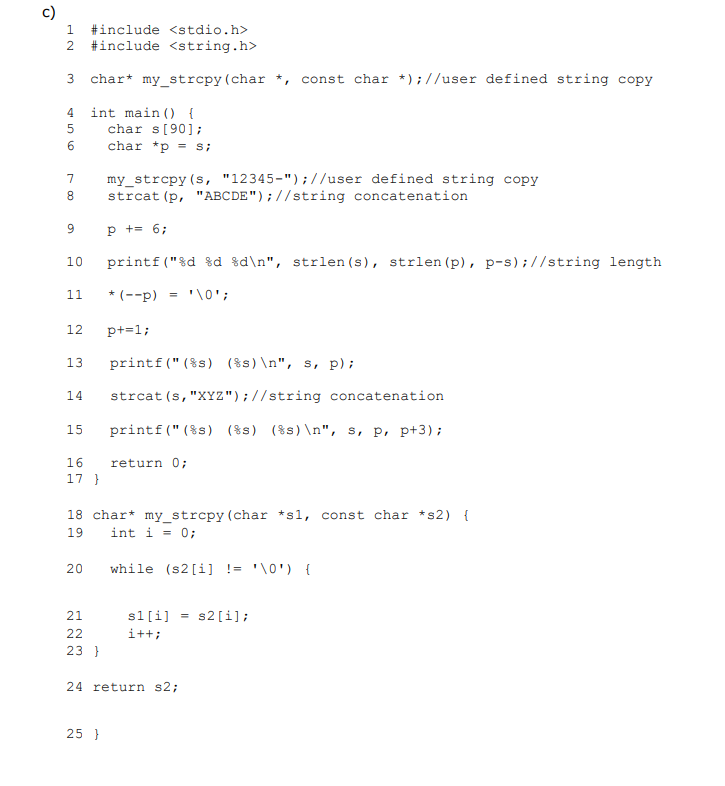 Solved i) The above my_strcpy function is supposed to be an | Chegg.com