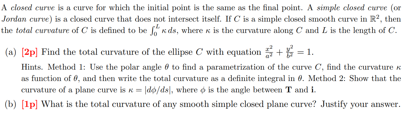 A closed curve is a curve for which the initial point | Chegg.com