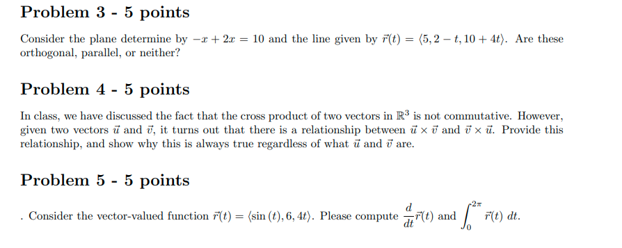 Solved Problem 3 - 5 points Consider the plane determine by | Chegg.com
