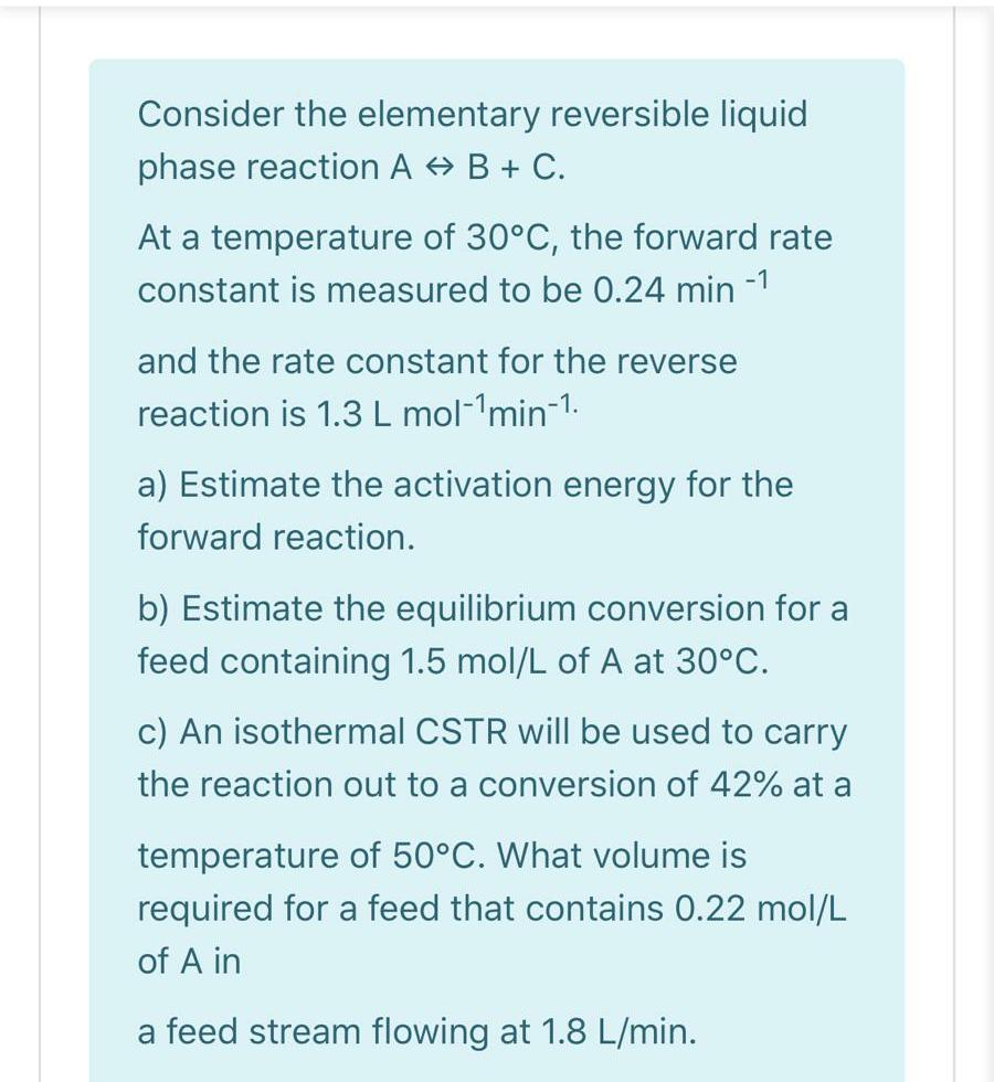 Solved Consider the elementary reversible liquid phase | Chegg.com