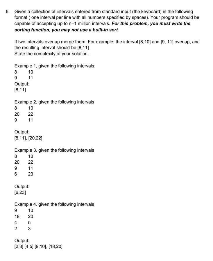 Solved 5. Given a collection of intervals entered from | Chegg.com