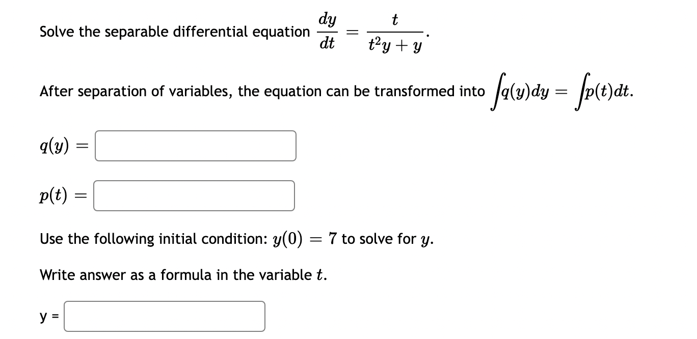 Solved Solve The Separable Differential Equation Dtdyt2yyt 8666