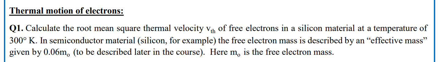 Solved Thermal motion of electrons: Q1. Calculate the root | Chegg.com