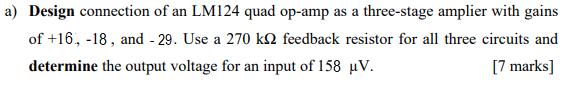 Solved a) Design connection of an LM124 quad op-amp as a | Chegg.com
